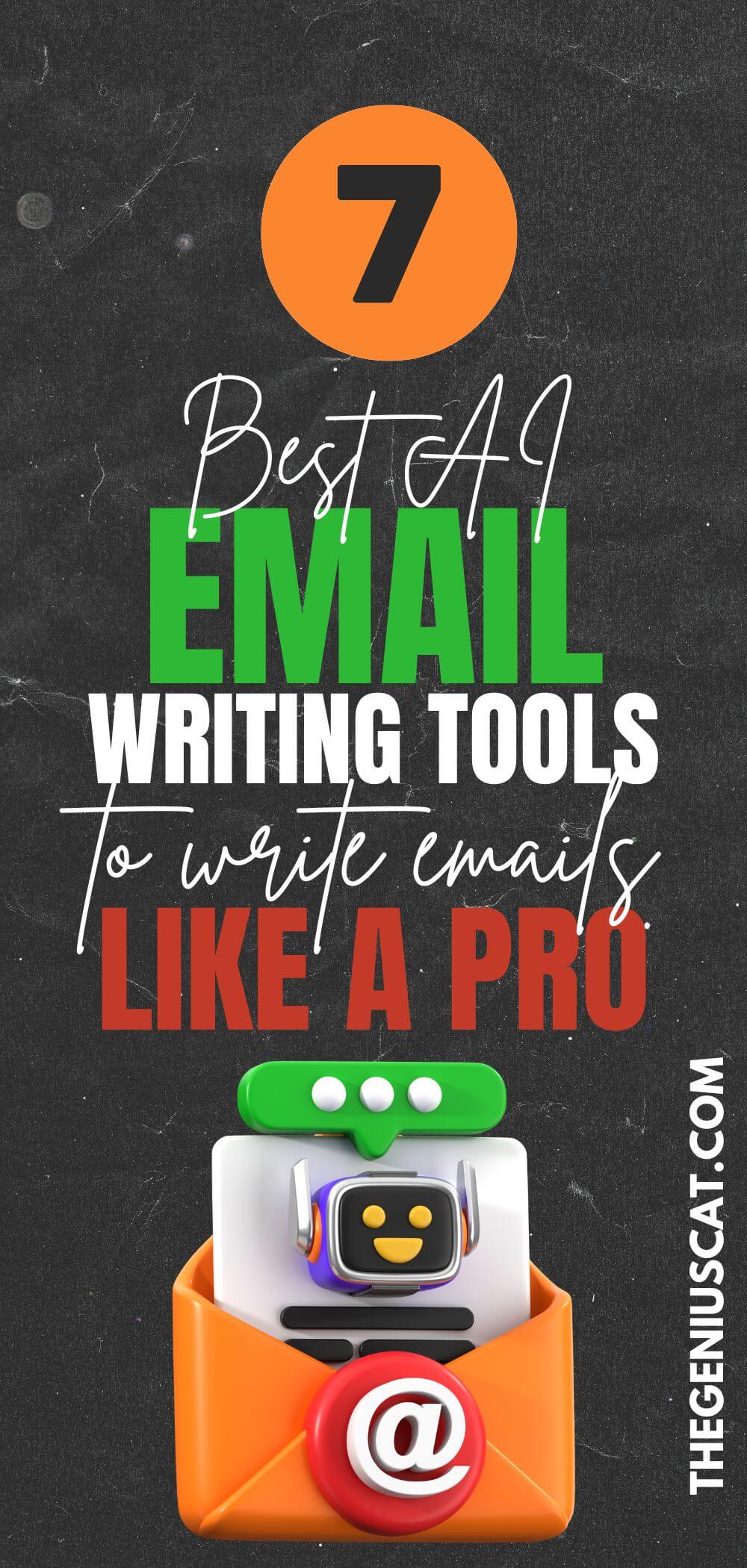 7 Best AI Email Writing Tools to Write Emails Like a Pro